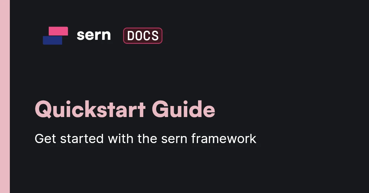 Quickstart Guide | sern Quickstart Guide | sern